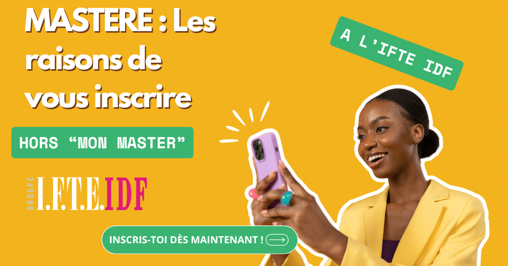 Pourquoi choisir l'IFTE IDF pour votre Mastère ? Inscrivez-vous sans ...